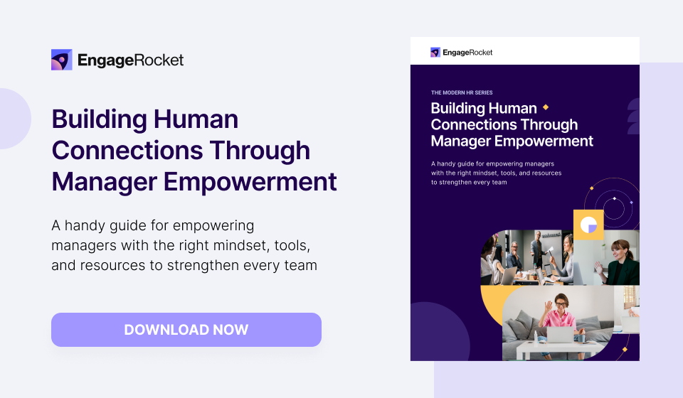 Building Human Connections Through Manager Empowerment