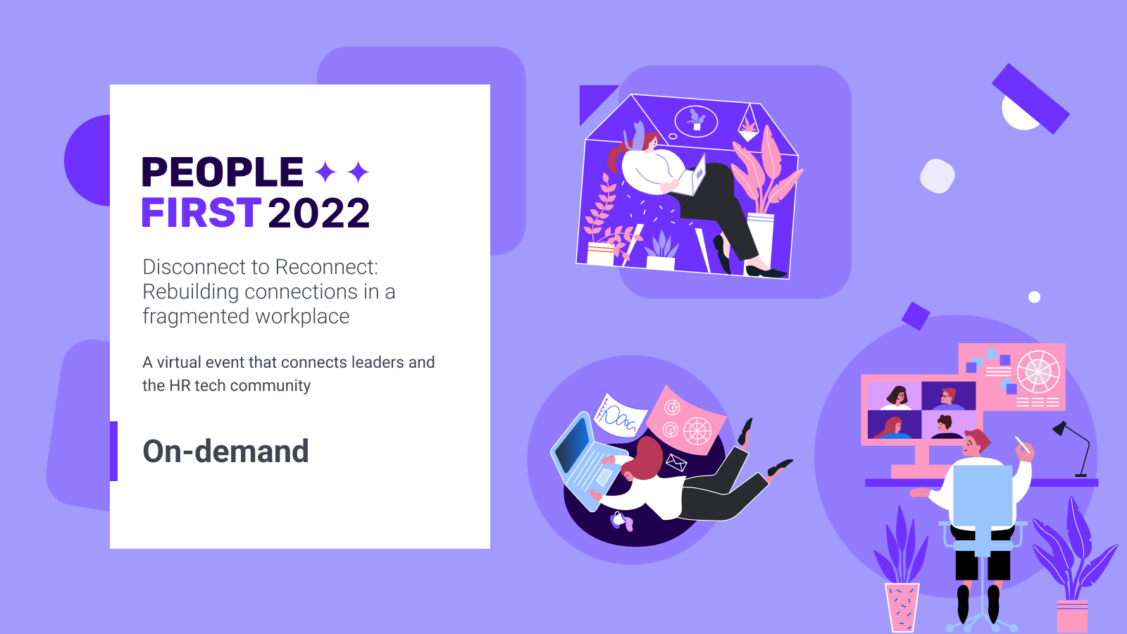 PeopleFirst 2022: Disconnect to Reconnect on-demand recordings